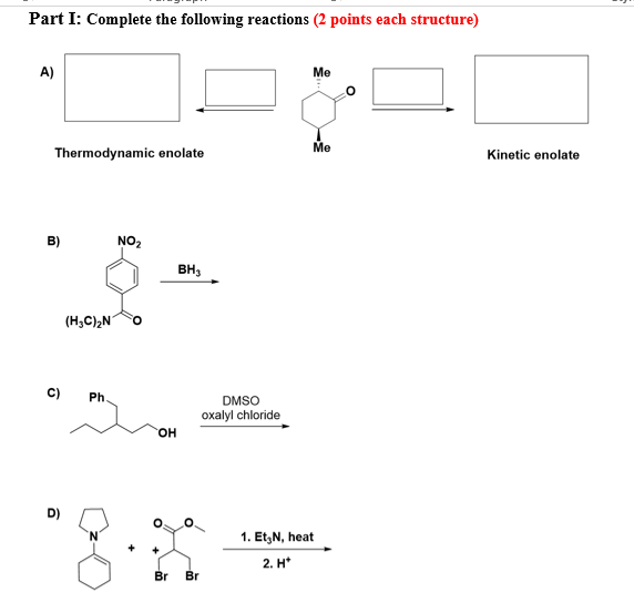 Solved Part I: Complete the following reactions (2 points | Chegg.com