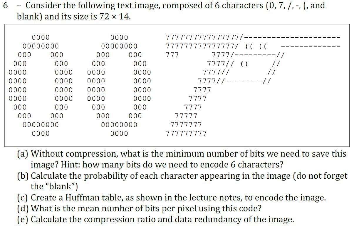 6 - Consider the following text image, composed of 6 | Chegg.com