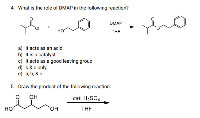 Solved 4. What is the role of DMAP in the following | Chegg.com
