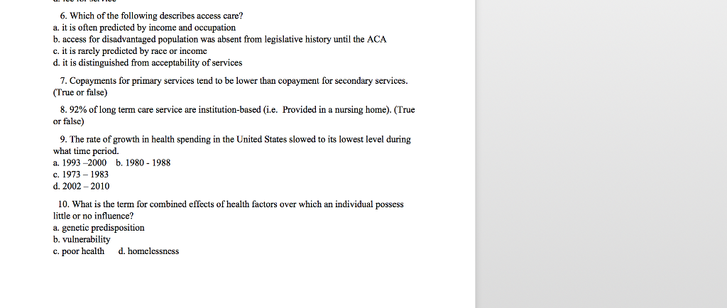 Solved 6. Which of the following describes access care? a. | Chegg.com