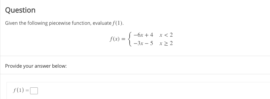 Solved Question Given the following piecewise function, | Chegg.com
