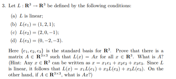 Solved 3. Let L:R3→R3 be defined by the following | Chegg.com