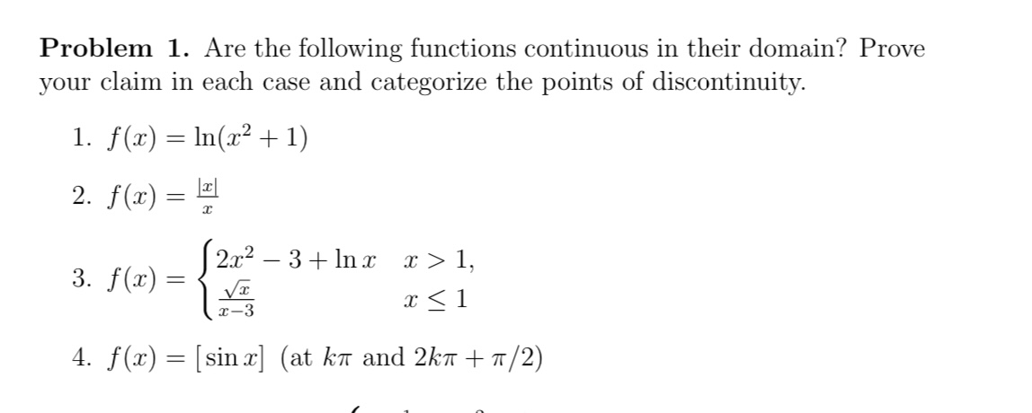 Solved Problem 1. Are the following functions continuous in | Chegg.com