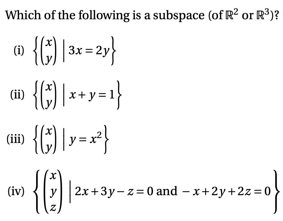 Solved Which of the following is a subspace (of R2 or R3)? | Chegg.com
