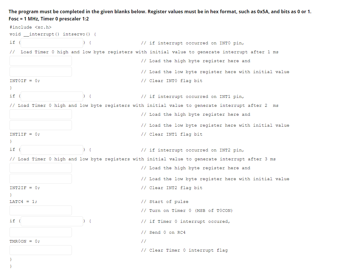 For pic18 microcontroller, complete the following C | Chegg.com