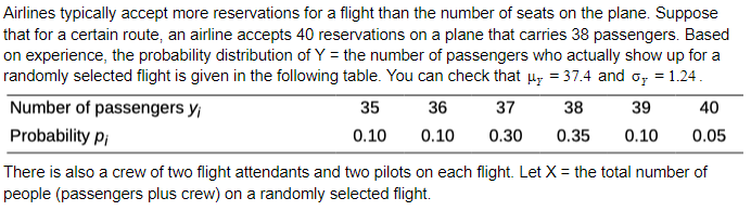 Solved Airlines typically accept more reservations for a | Chegg.com