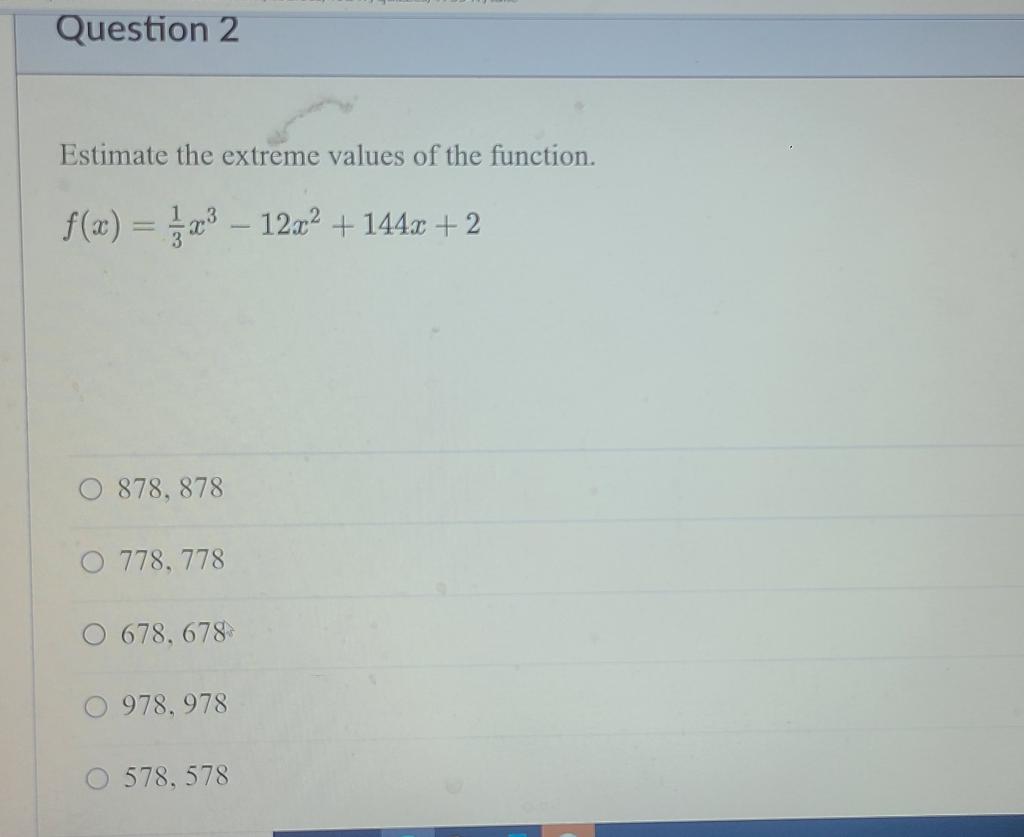 Solved Estimate the extreme values of the function. | Chegg.com