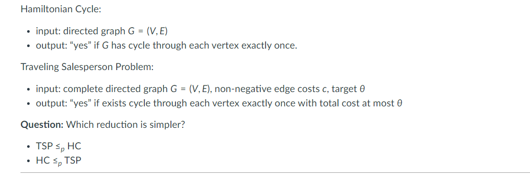 Solved Hamiltonian Cycle: • input: directed graph G = (V, E) | Chegg.com