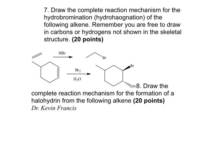 Solved 5. Draw the complete reaction mechanism for the | Chegg.com
