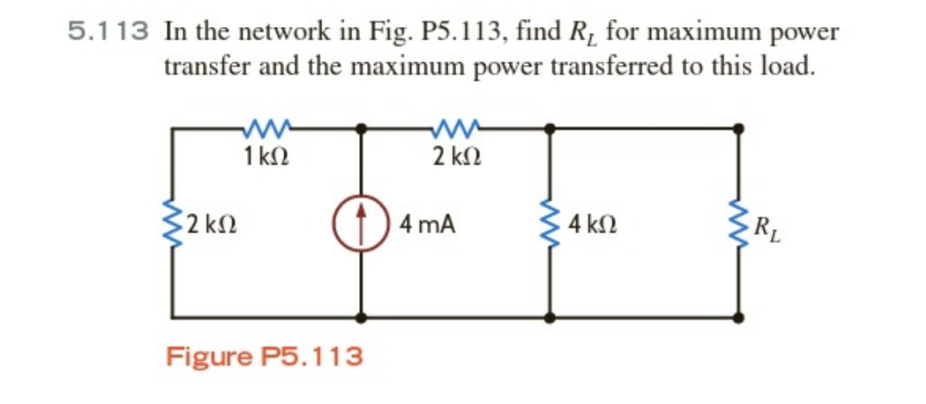 Solved 5.113 In the network in Fig. P5.113, find R, for | Chegg.com