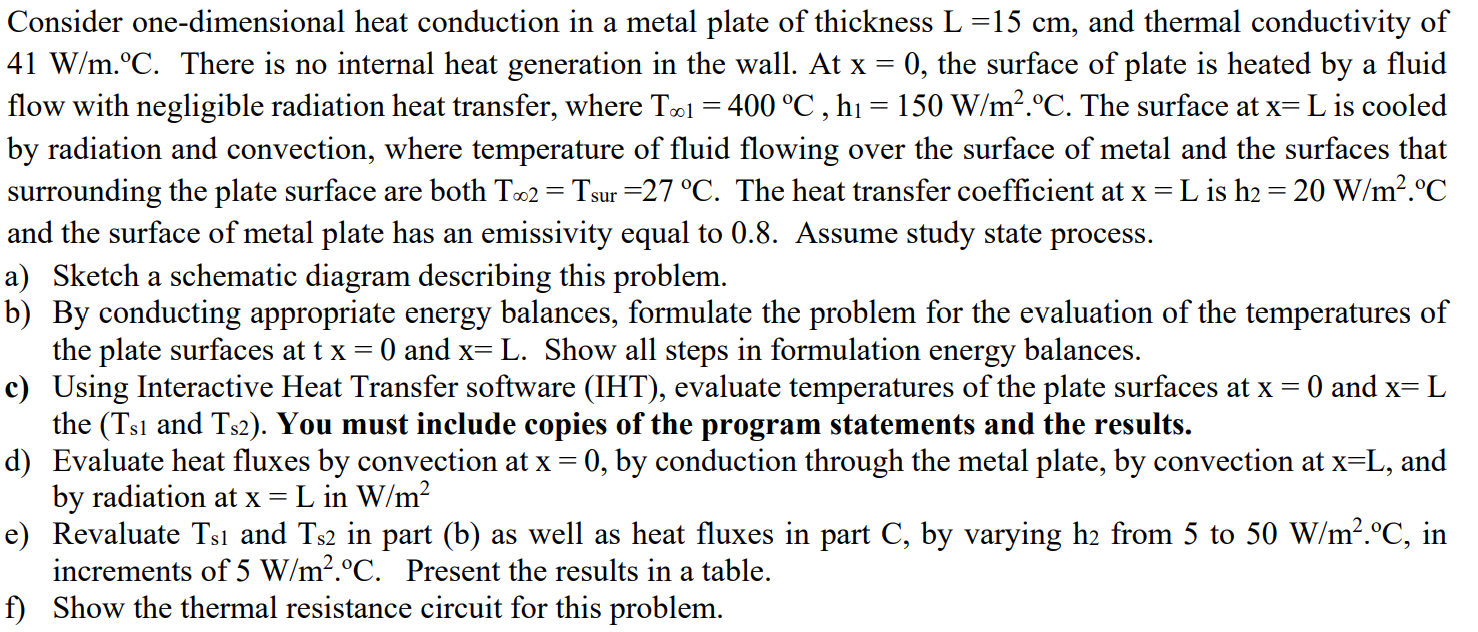 Solved Consider one-dimensional heat conduction in a metal | Chegg.com