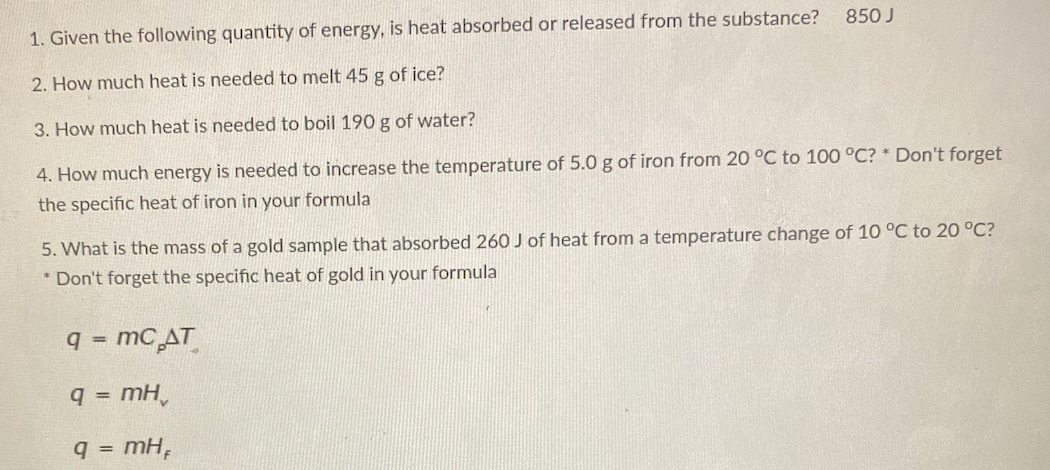 Solved 850 1. Given the following quantity of energy, is | Chegg.com