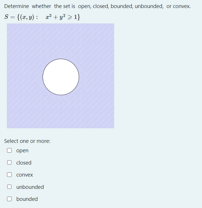 Solved Determine whether the set is open, closed, bounded, | Chegg.com