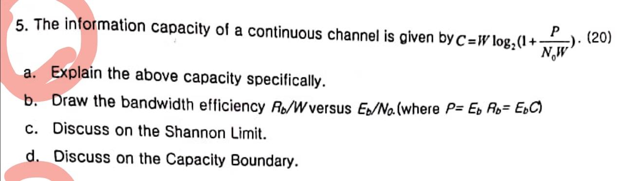 5. The information capacity of a continuous channel | Chegg.com