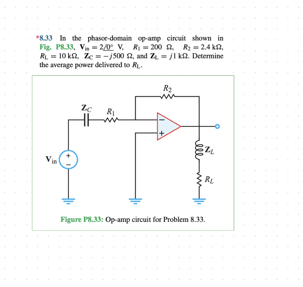 Solved *8.33 ﻿In the phasor-domain op-amp circuit shown in | Chegg.com