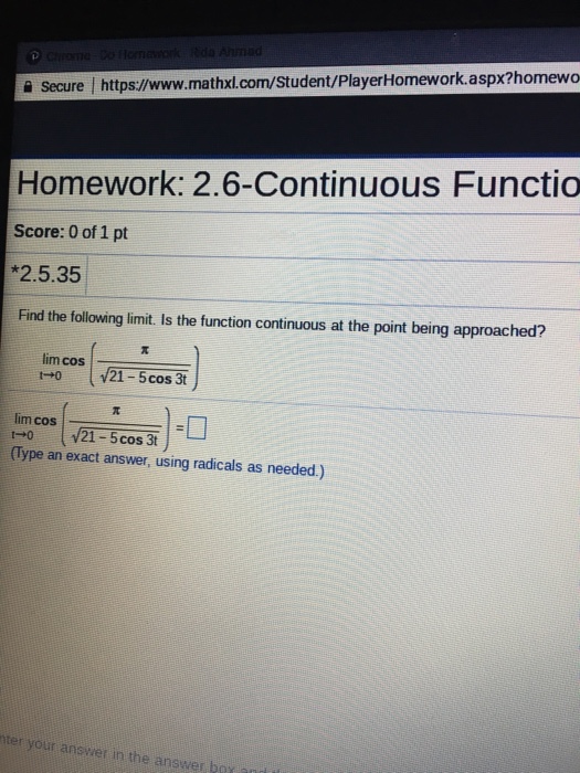 Solved Find the following limit. Is the function continuous | Chegg.com