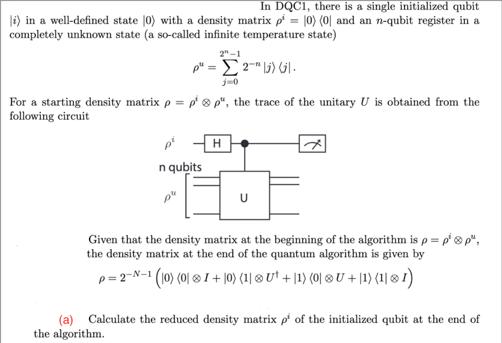 In DQC1, there is a single initialized qubit li) in a | Chegg.com