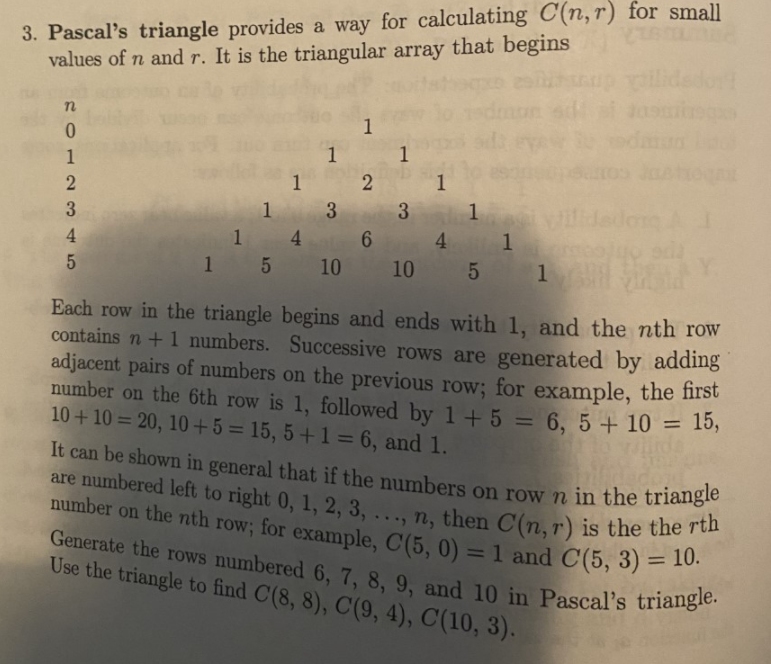 Solved 3. Pascal's triangle provides a way for calculating | Chegg.com