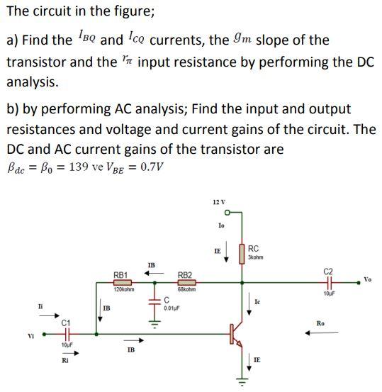 Solved The circuit in the figure; a) Find the 'BQ and Ico | Chegg.com