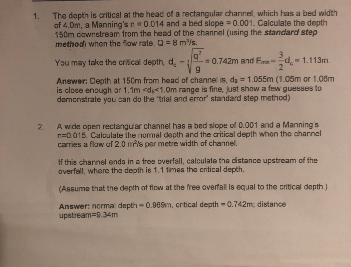 Solved 1. The depth is critical at the head of a rectangular | Chegg.com
