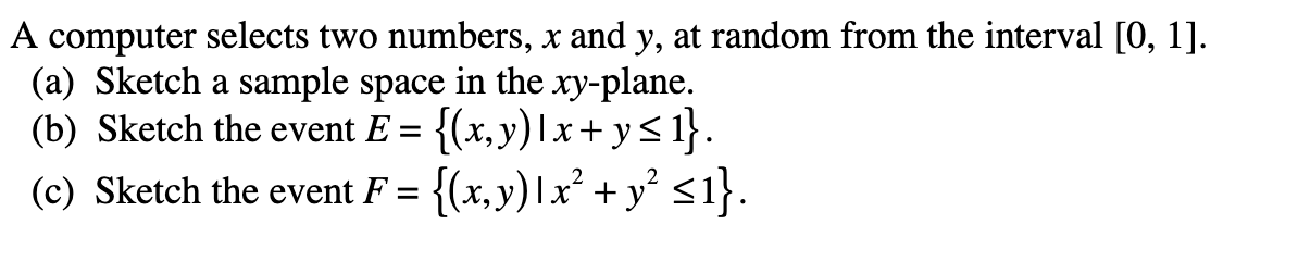 Solved A computer selects two numbers, x and y, at random | Chegg.com