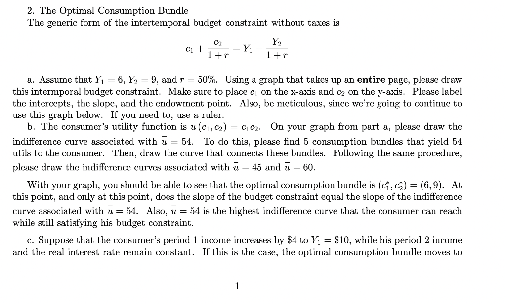 Solved 2. The Optimal Consumption Bundle The generic form of | Chegg.com