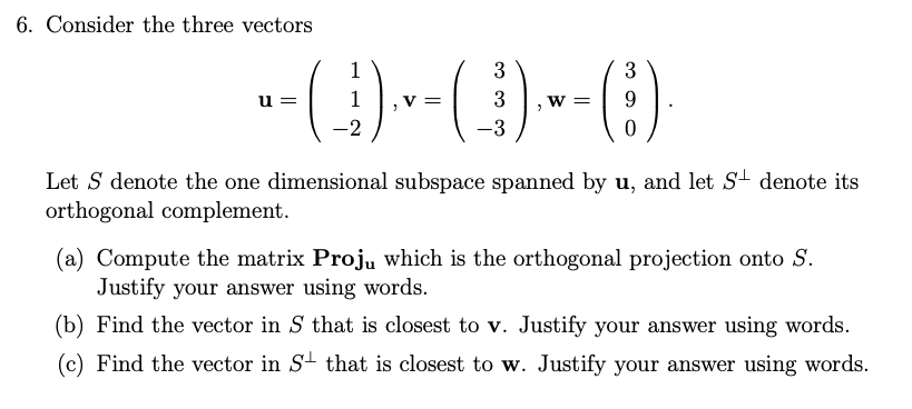 6. Consider the three vectors | Chegg.com