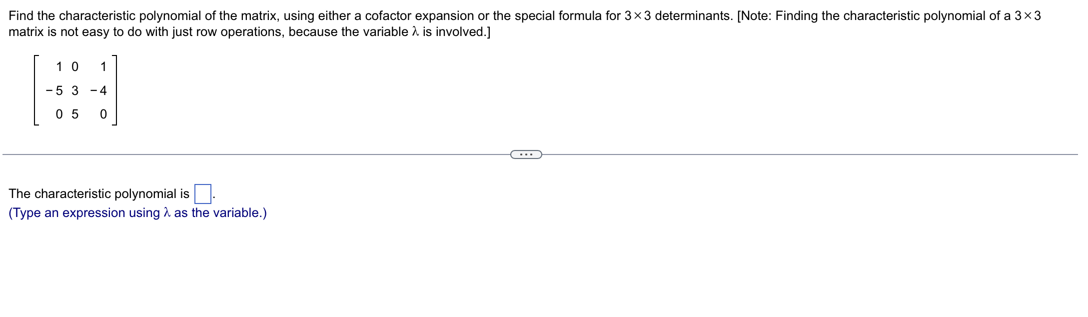 Solved Find the characteristic polynomial of the matrix, | Chegg.com