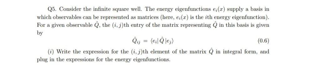 Solved Q5. Consider the infinite square well. The energy | Chegg.com