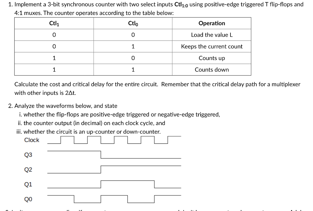 Solved 1. Implement a 3-bit synchronous counter with two | Chegg.com