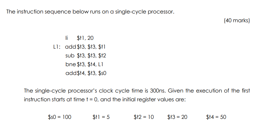 Solved The instruction sequence below runs on a single-cycle | Chegg.com