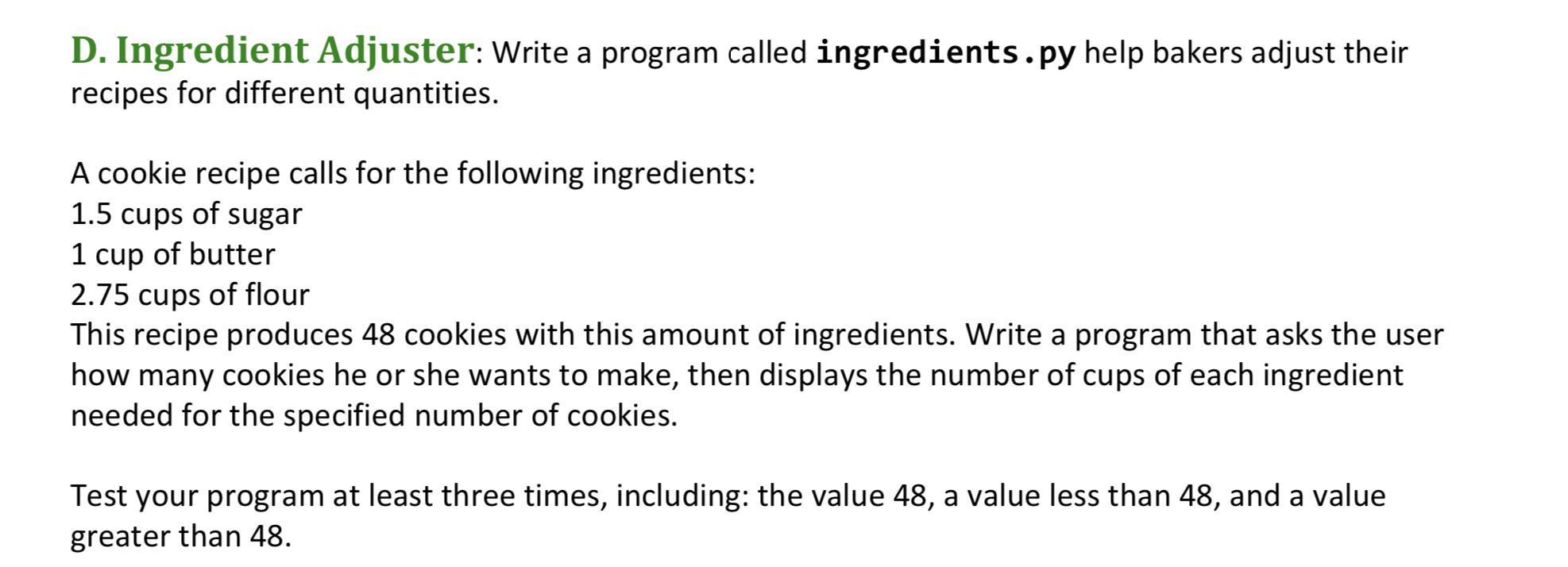 Solved D Ingredient Adjuster Write A Program Called