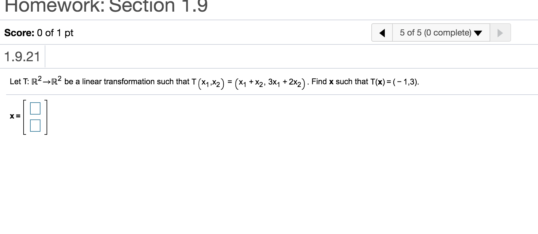 Solved Homework Section 1 9 Score 0 Of 1 Pt 5 Of 5 0