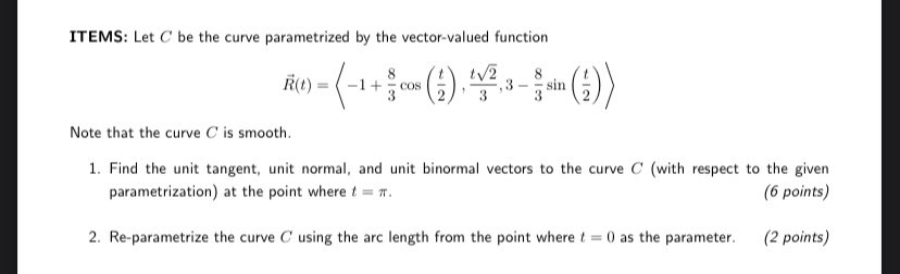 Solved ITEMS: Let C be the curve parametrized by the | Chegg.com