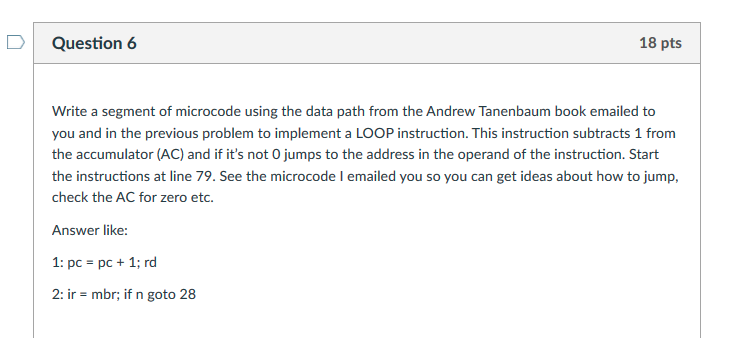 Question 6 18 pts Write a segment of microcode using | Chegg.com