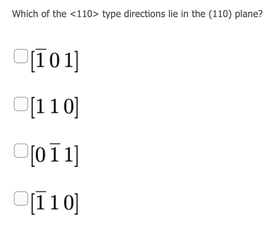 Solved Which of the type directions lie in the (110) | Chegg.com
