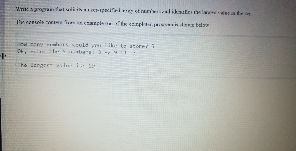 Solved Write a program that solicits a user-specified array | Chegg.com