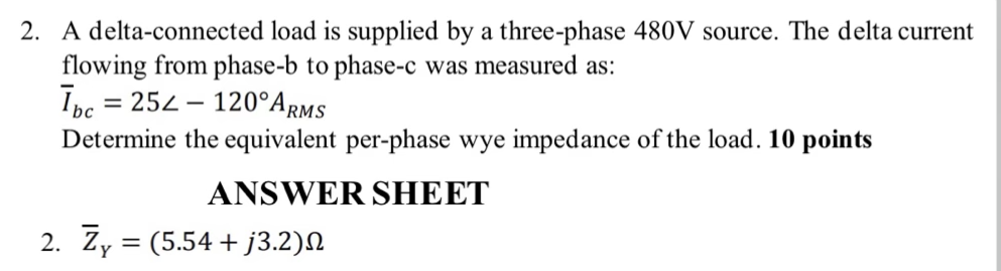 Solved 2. A delta-connected load is supplied by a | Chegg.com