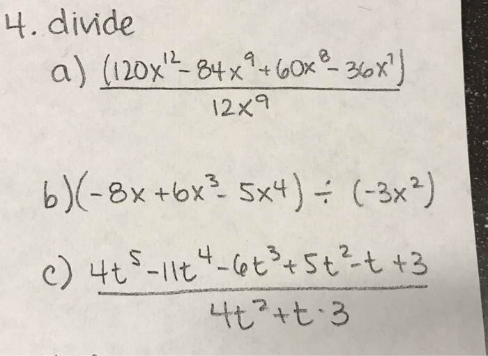 Solved t. divide a) (20x10 12xa b)(-8x +6x3. Sxt) ÷ (-3x2) | Chegg.com