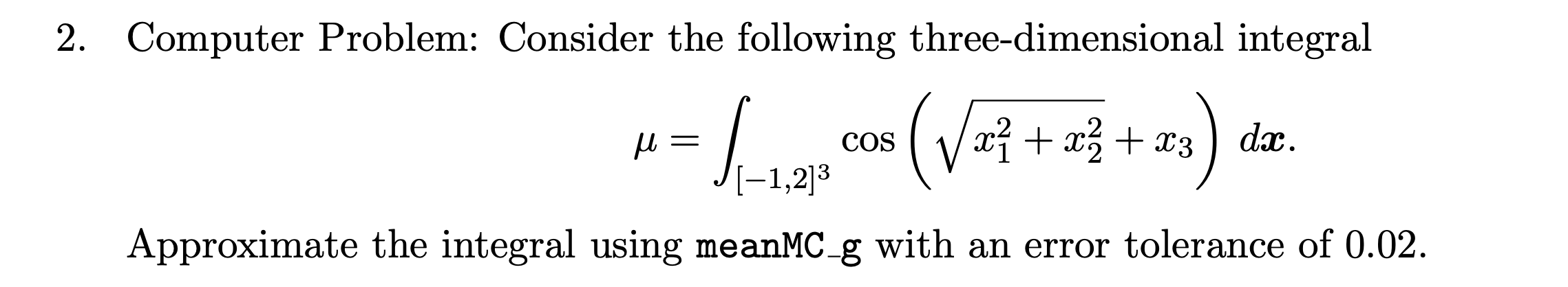 Solved Computer Problem: Consider the following | Chegg.com