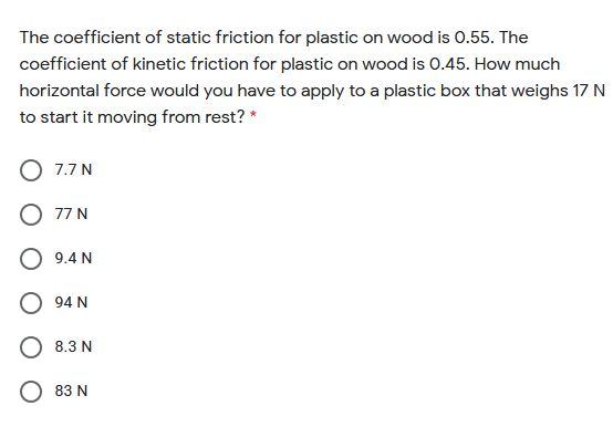 Solved The coefficient of static friction for plastic on | Chegg.com