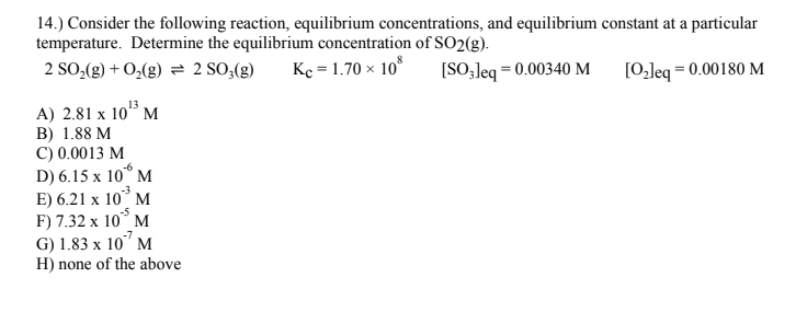 Solved 14 Consider The Following Reaction Equilibrium