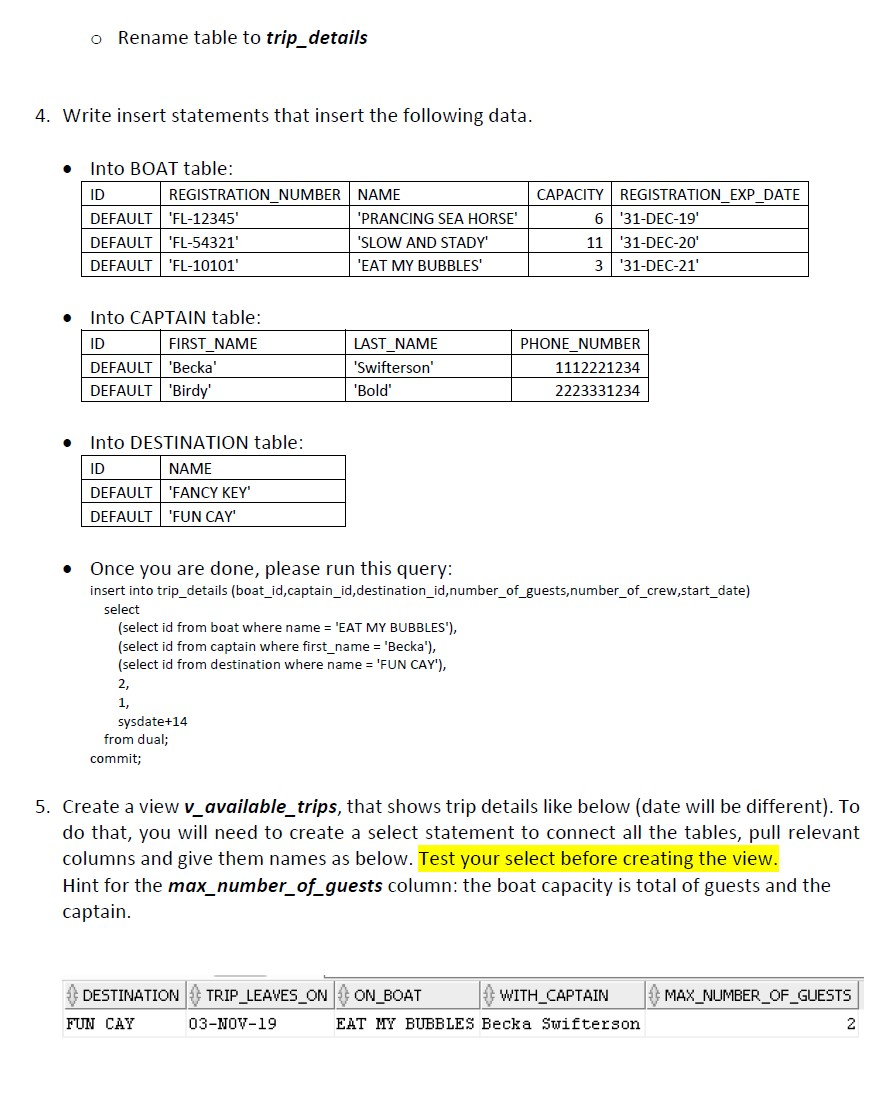 o Rename table to trip_details 4. Write insert | Chegg.com