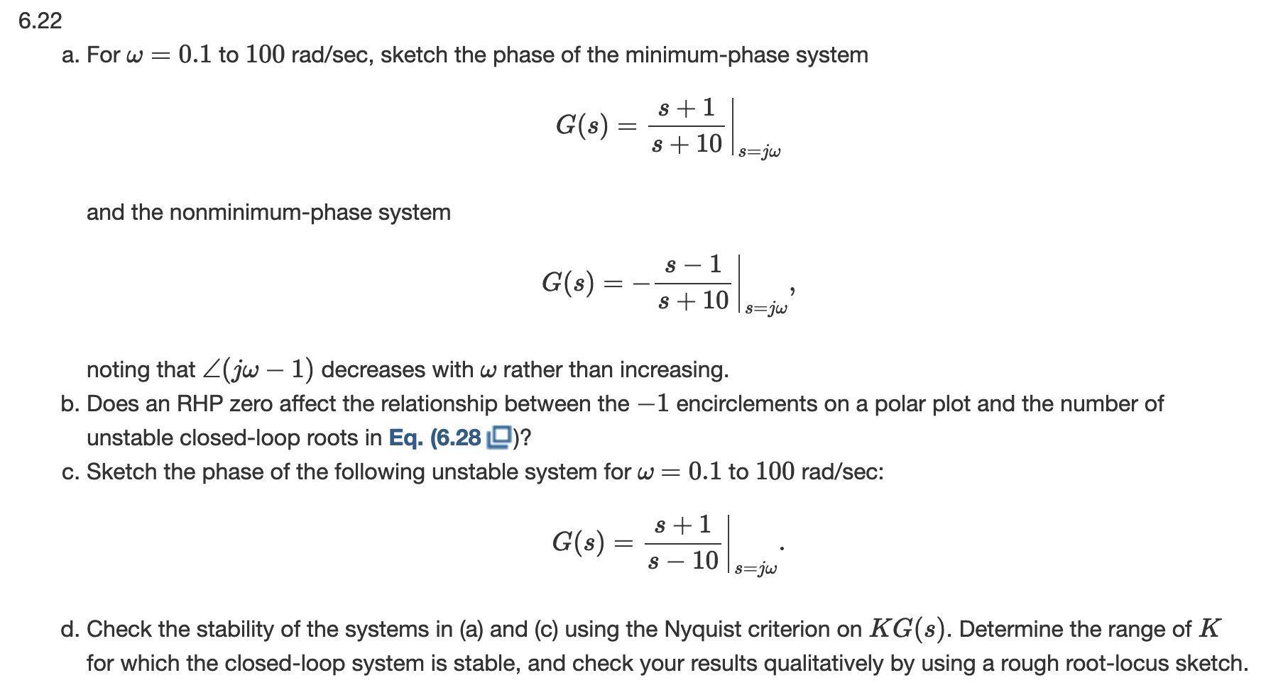 Solved 6.22 a. For w = 0.1 to 100 rad/sec, sketch the phase | Chegg.com