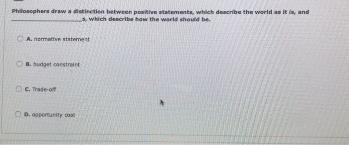 Solved Philosophers draw a distinction between positive | Chegg.com