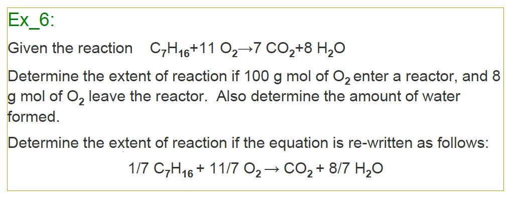 Solved Ex_6: Given the reaction C7H16+11 02—7 CO2+8 H20 | Chegg.com