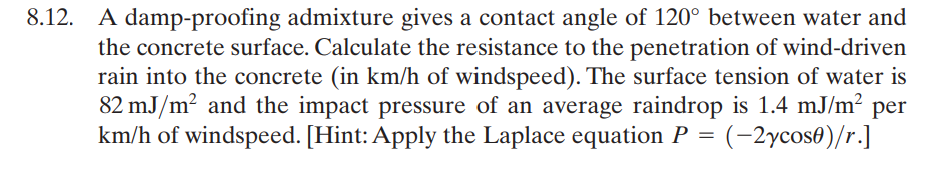 Solved 8.12. A damp-proofing admixture gives a contact angle | Chegg.com