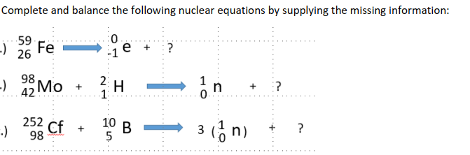 Solved Complete and balance the following nuclear equations | Chegg.com