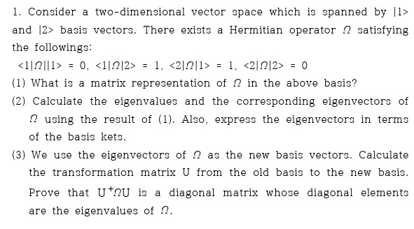 Solved 1. Consider a two-dimensional vector space which is | Chegg.com