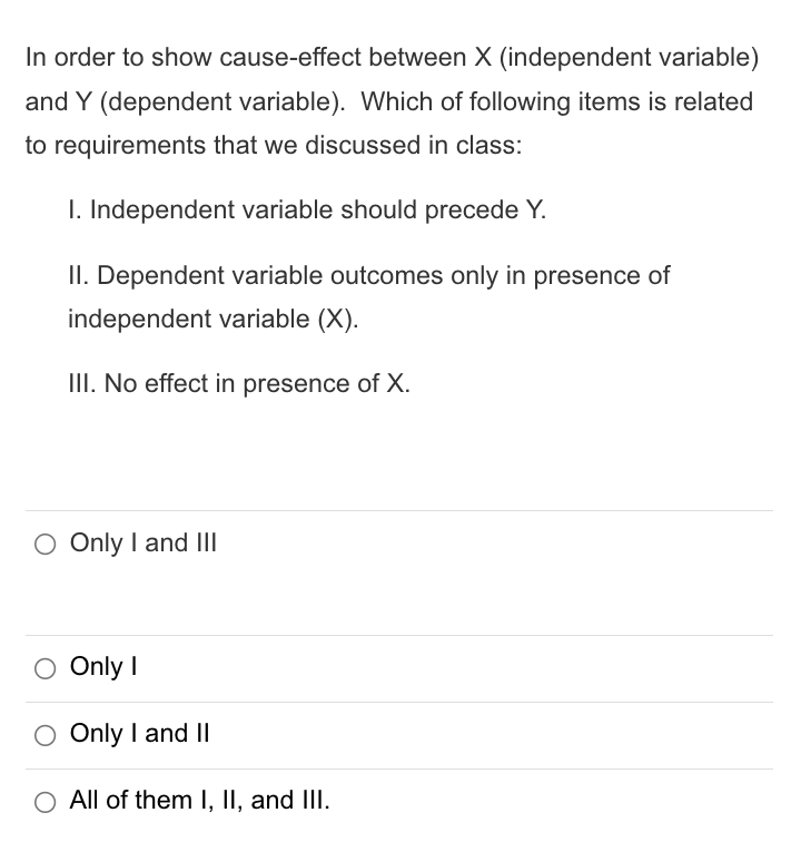 Solved In order to show cause-effect between X (independent | Chegg.com
